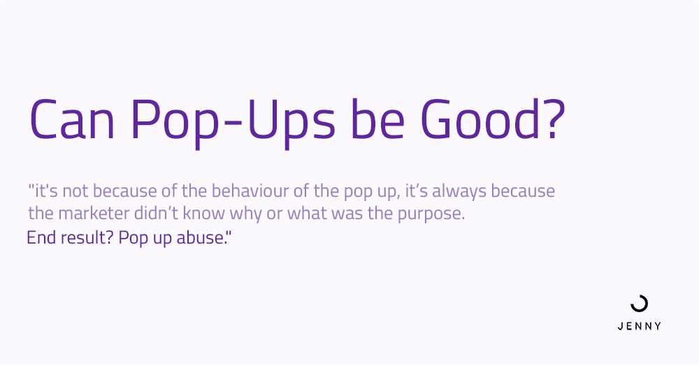 Can Pop-Ups be Good for Customer Experience?