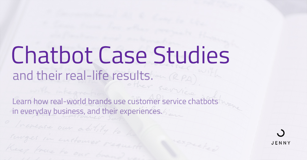 Top Chatbot Case Studies and Their Real-Life Results