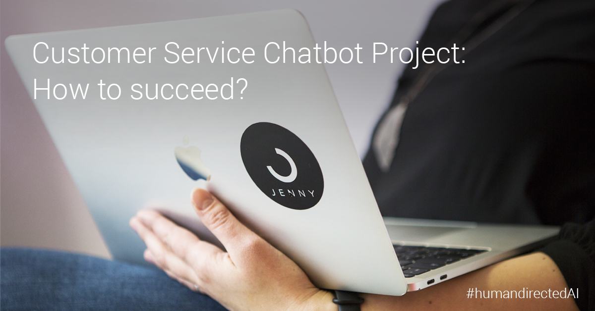 Customer Service Chatbot Project How To Succeed